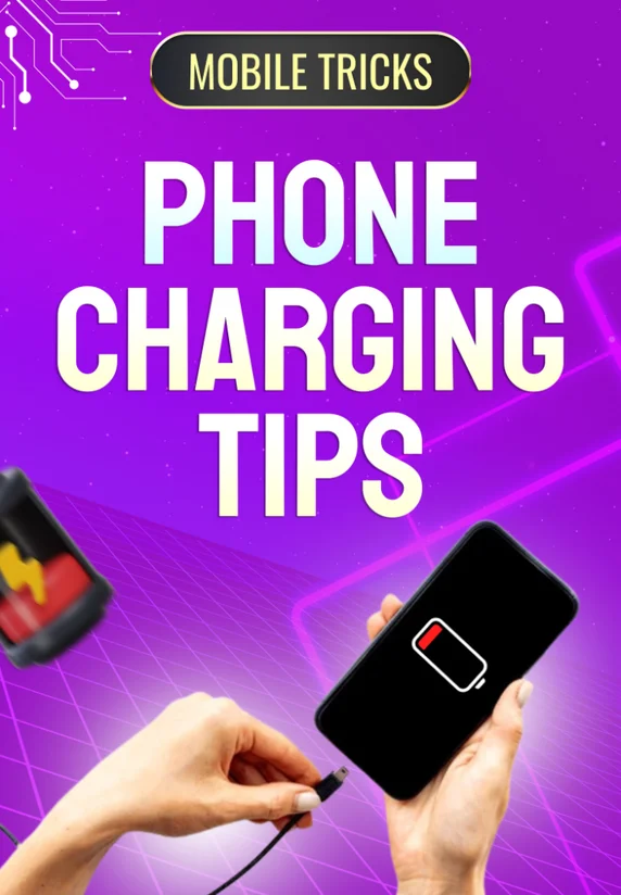 Phone charging Tips | Mobile Tricks