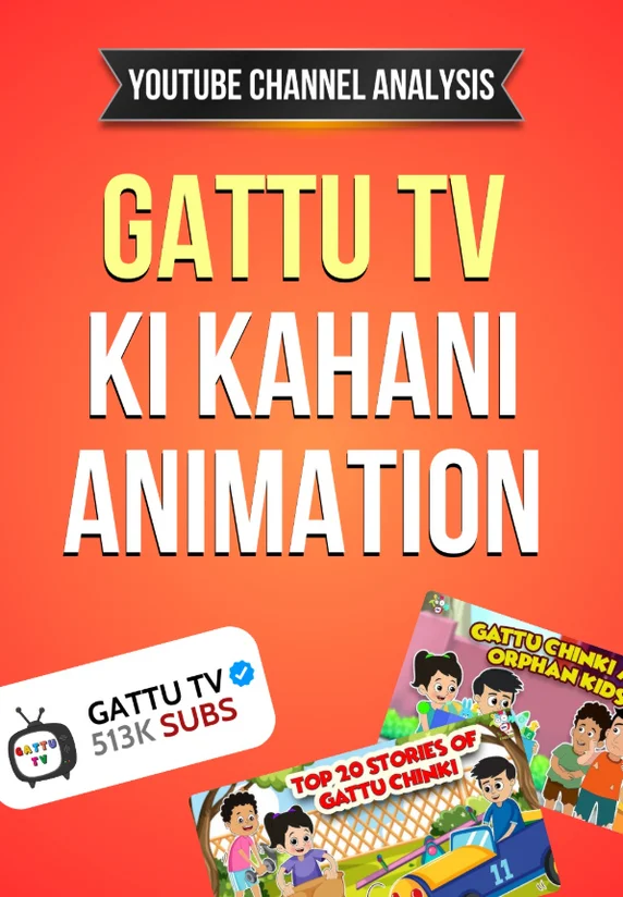 Gattu Tv Ke Kahani Animation | YouTube Channel Analysis