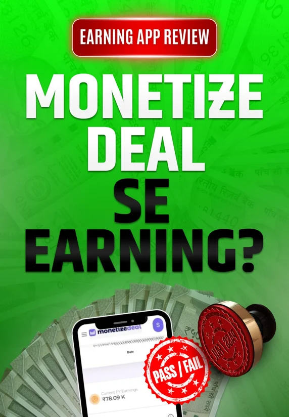 MonetizeDeal Se Earning? | Earning App Review