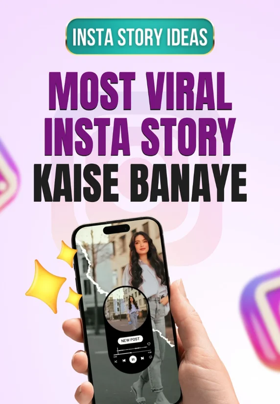 Most Viral Insta Story Kaise Banaye | Insta Story Ideas