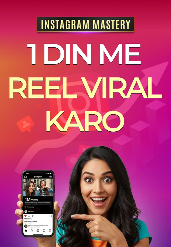 1 Din Me Reel Viral Karo | Instagram Mastery