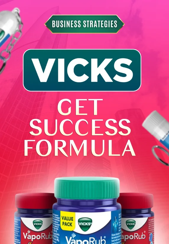 Vicks : Get Success Formula | Business Case Studies