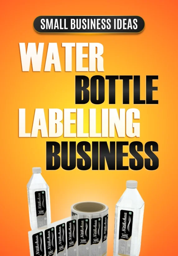 Water Bottle Labelling Business | Small Business Ideas