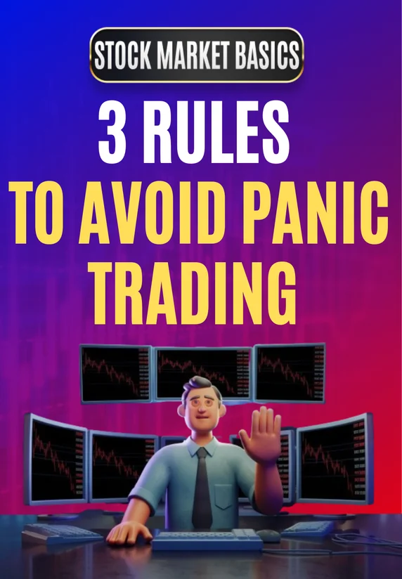 3 Rules To Avoid Panic Trading | Stock Market Basics