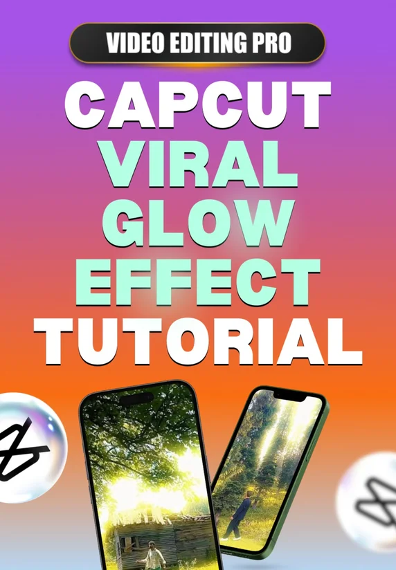 CapCut Viral Glow Effect Tutorial | Video Editing Pro