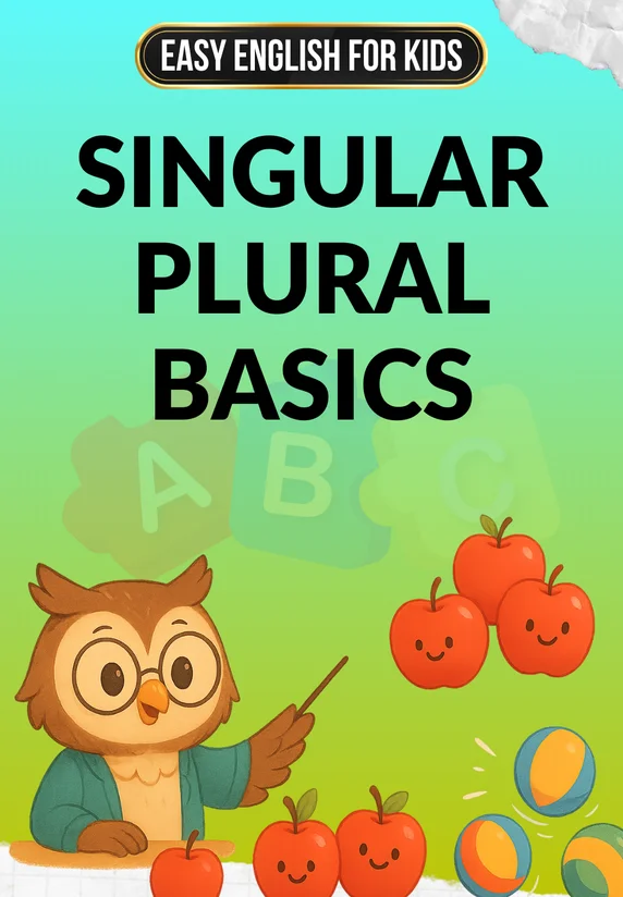 Singular Plural Basics | Easy English for Kids