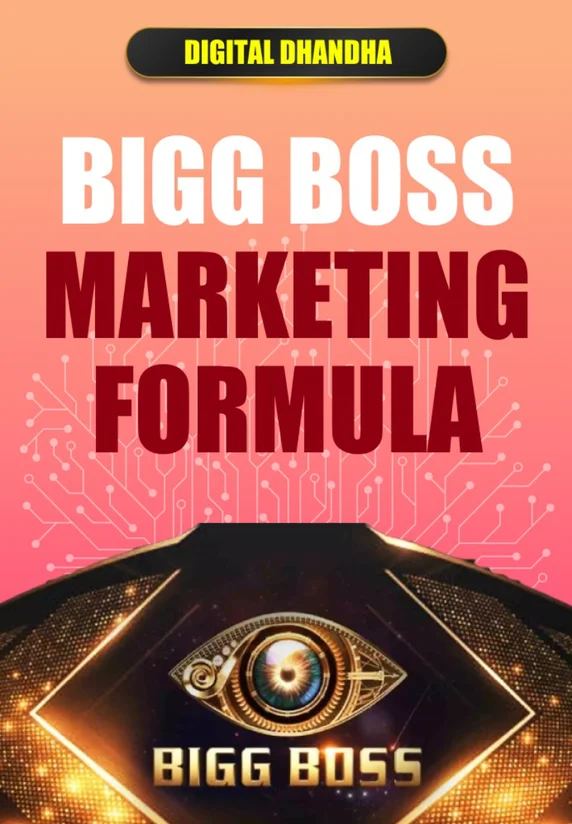 Bigg Boss Marketing Formula | Digital Dhandha