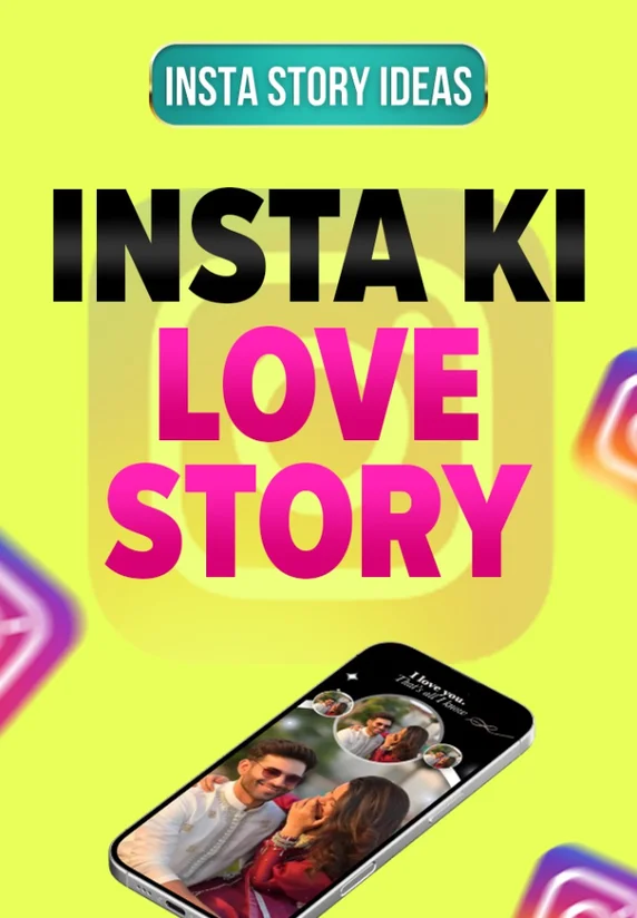 Insta Ki Love Story | Insta Story Ideas