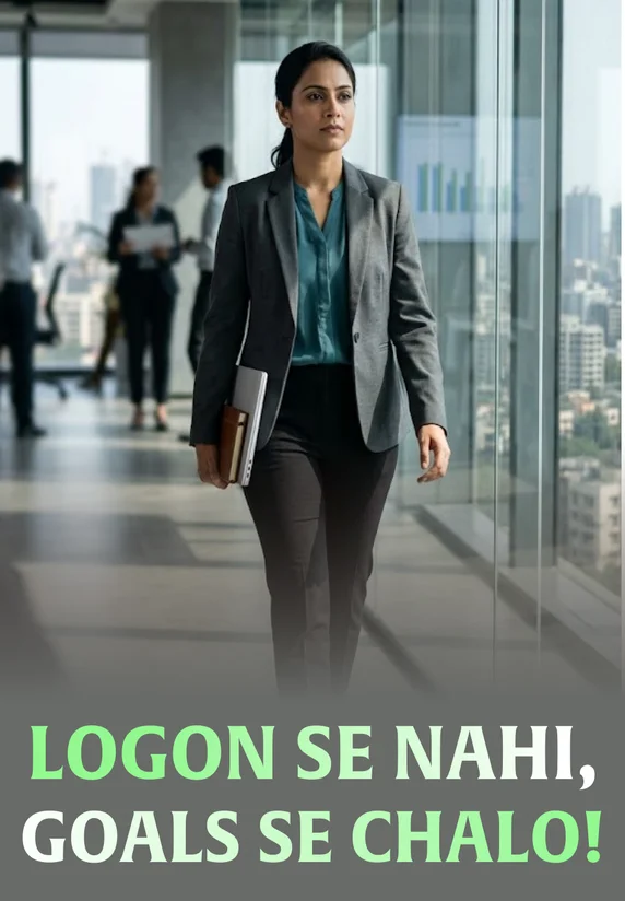 Logon Se Nahi, Goals Se Chalo! | Women Business Motivation