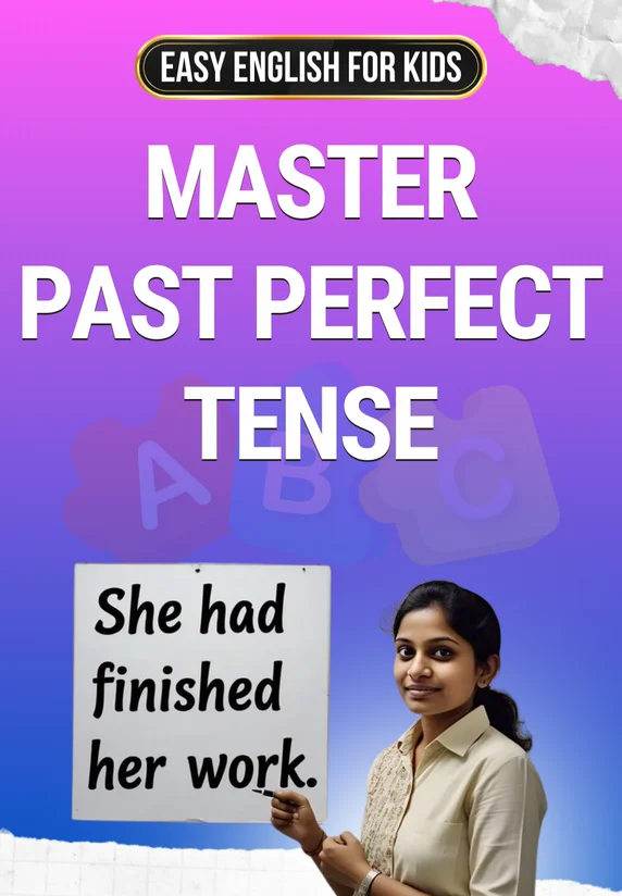 Master Past Perfect Tense | Easy English for Kids
