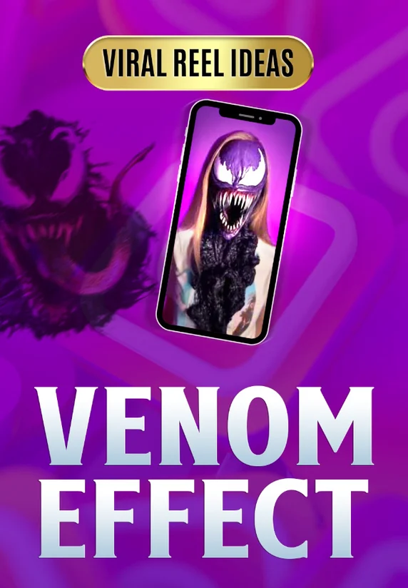 Venom Effect | Viral Reel Ideas
