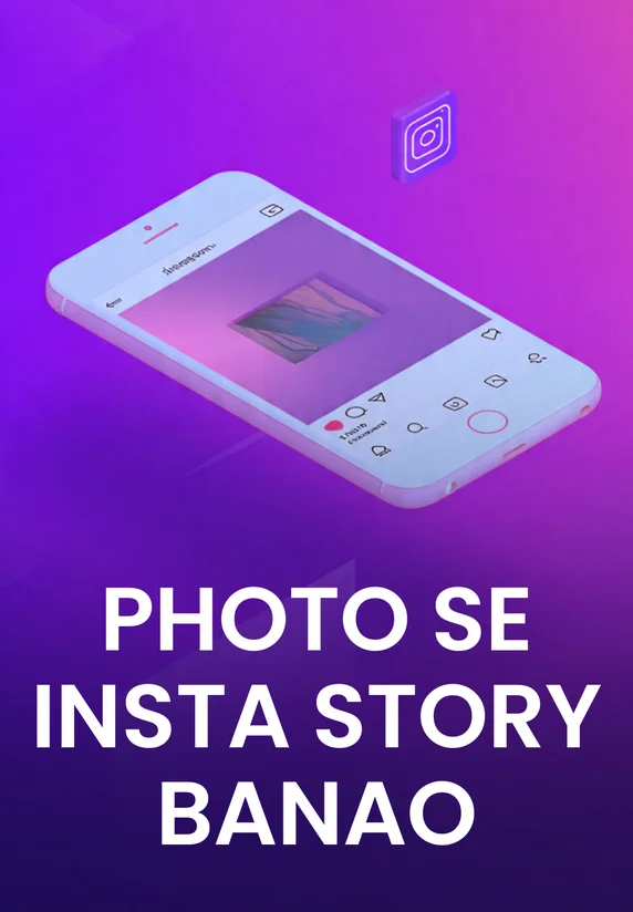 Photo Se Insta Story Banao | Insta Story Ideas