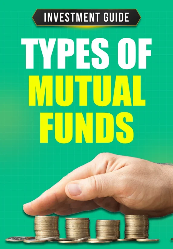 Types Of Mutual Funds | Investment Guide