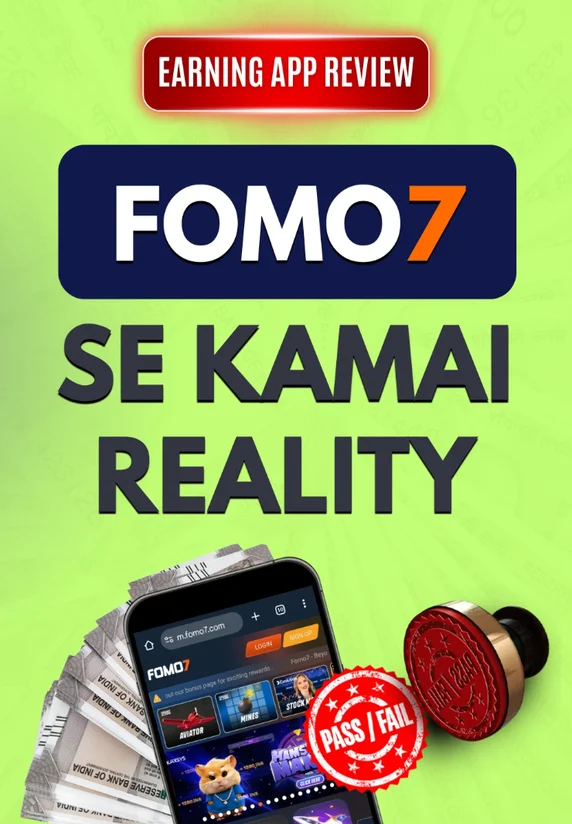Fomo7 Se Kamai Reality | Earning App Review