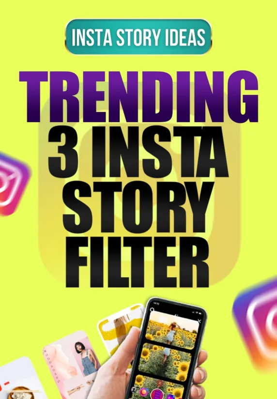 Trending 3 Insta Story Filter | Insta Story Ideas