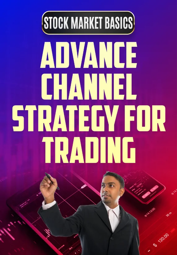 Advance Channel Strategy For Trading | Stock Market Basics