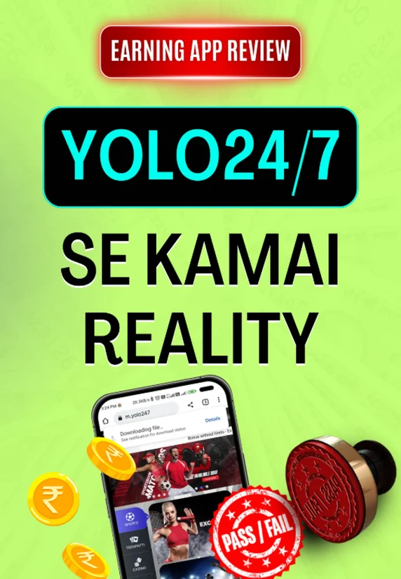 Yolo247 Se Kamai Reality | Earning App Review