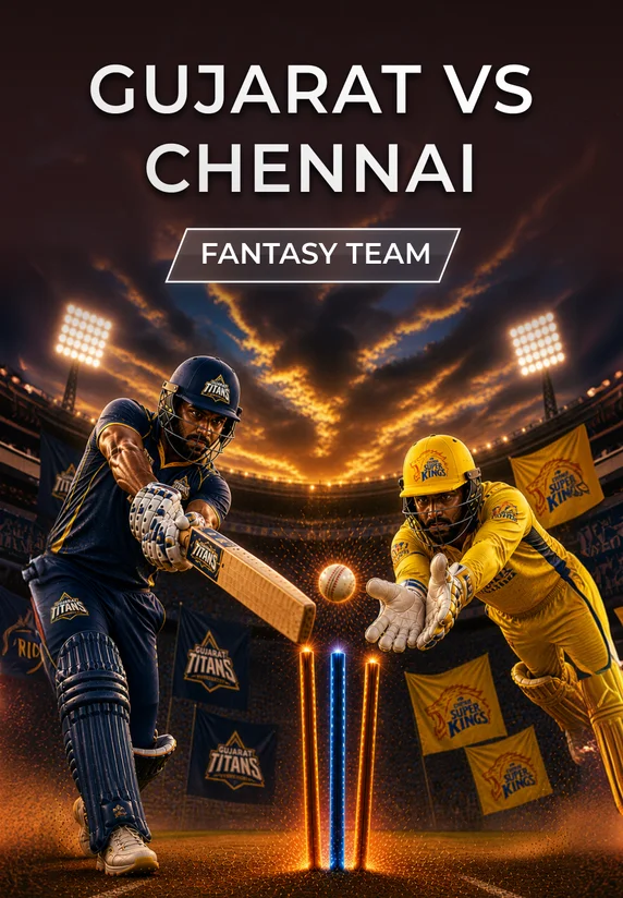 Gujarat Vs Chennai Fantasy Team | Cricket Fantasy Show