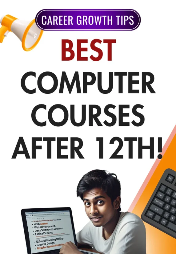 Best Computer Courses After 12th ! | Career Growth Tips
