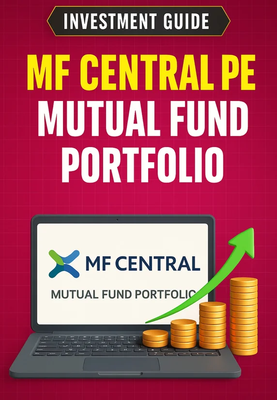 MF Central Pe Mutual Fund Portfolio | Investment Guide