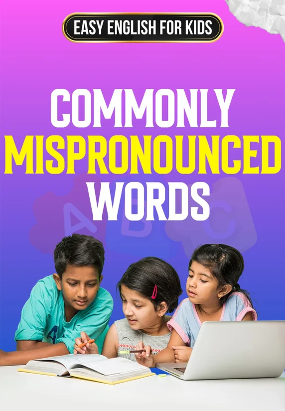 Commonly Mispronounced Words In English | Easy English for Kids