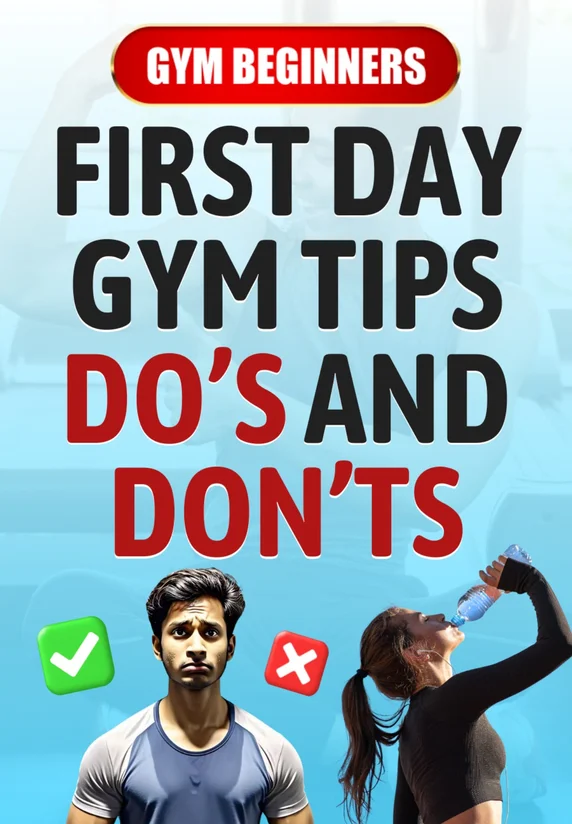 First Day Gym Tips: Do’s And Don’ts | Gym Beginners Tips