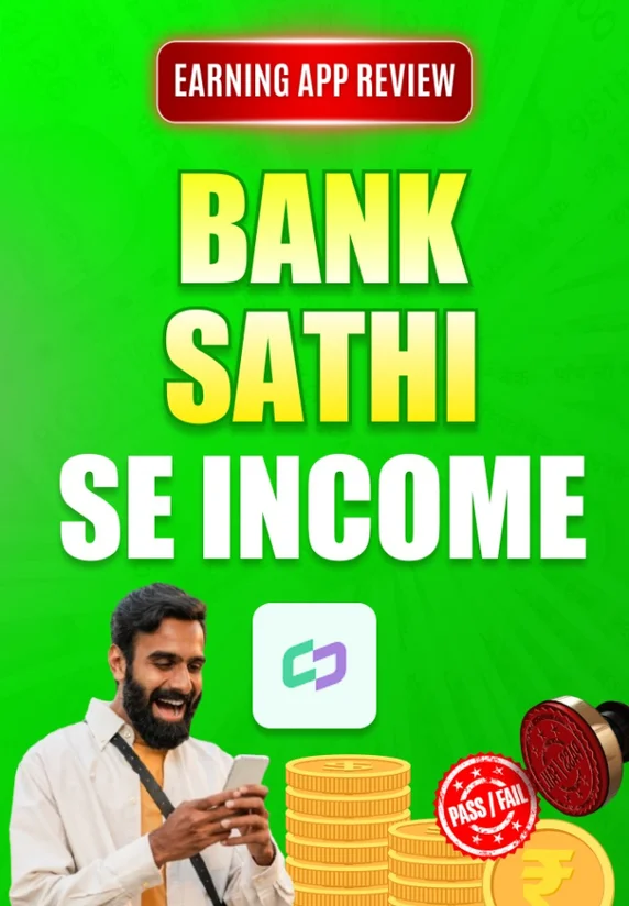 Bank Sathi App Se Income | Earning App Review