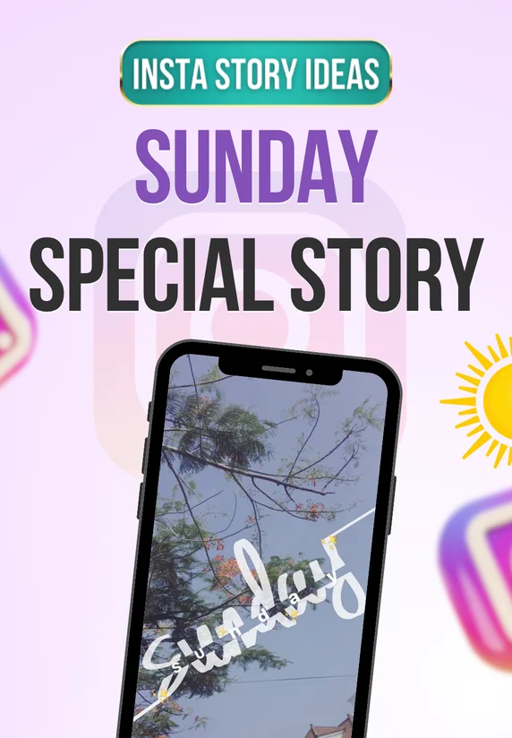 Sunday Special Story | Insta Story Ideas