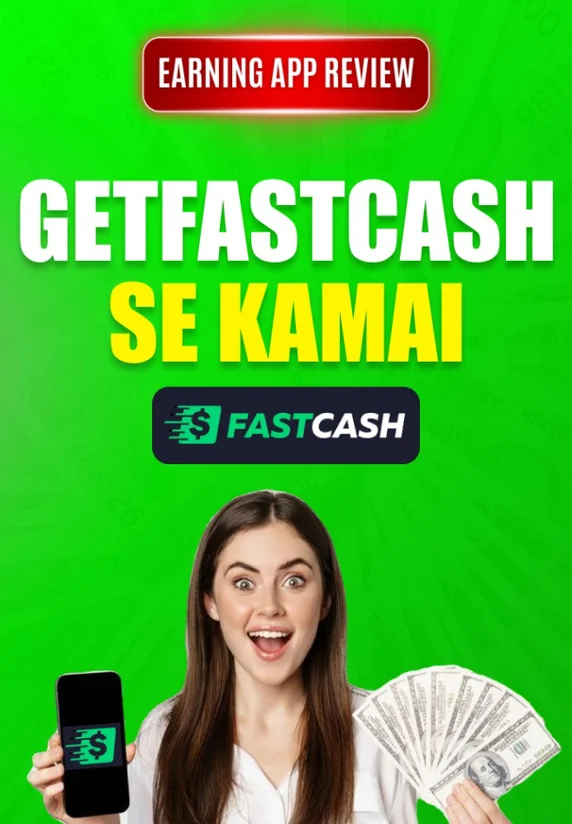 Getfastcash Se Kamai | Earning App Review
