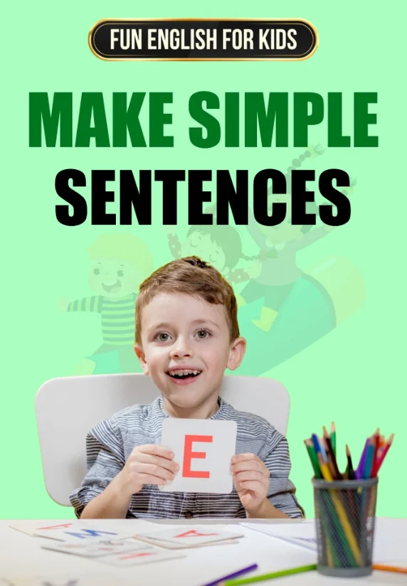 Make Simple Sentences | Easy English for Kids