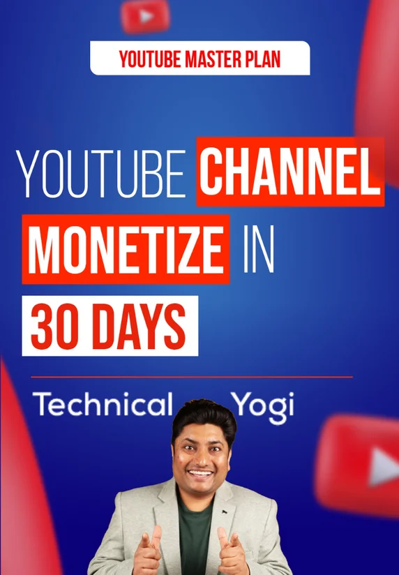 YouTube Channel Monetize In 30 Days. | YouTube Master Plan