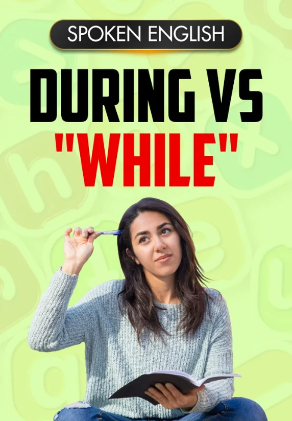 "During" Vs "While" | Spoken English